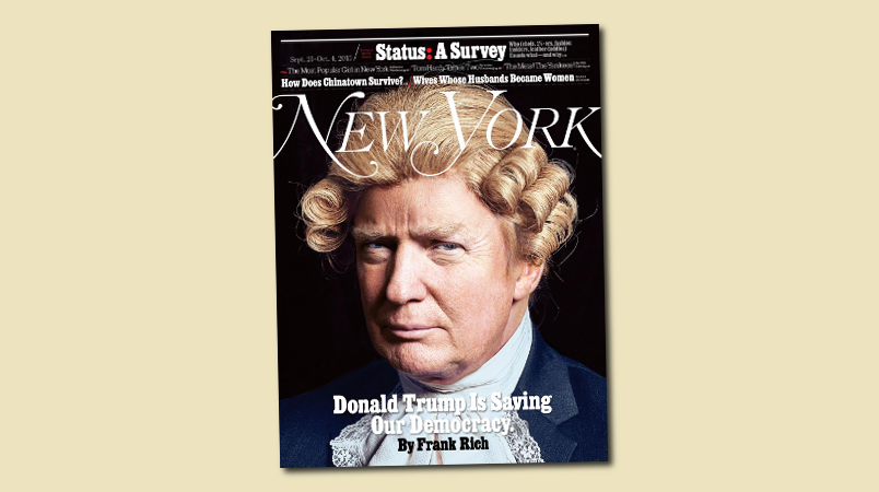 Latest New York Mag Cover Features Trump Wearing A Powdered Wig - TPM ...
