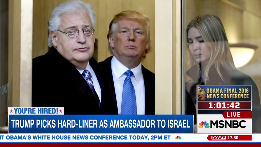 David Friedman, Trump’s Pick For Israel Ambassador, Faces Rocky ...