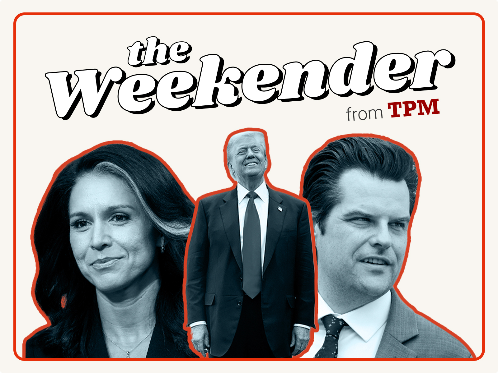 Category: The Weekender - TPM – Talking Points Memo