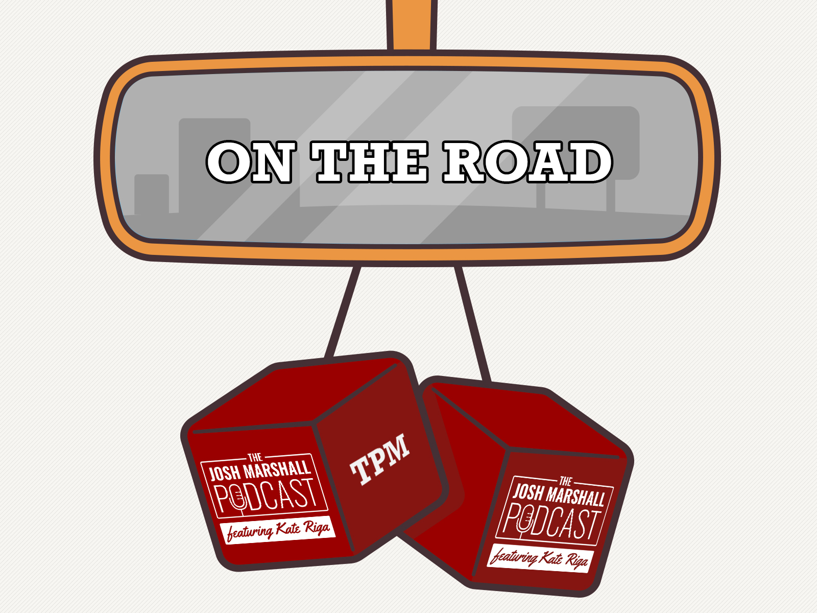 Josh and Kate are Hitting the Road - TPM – Talking Points Memo