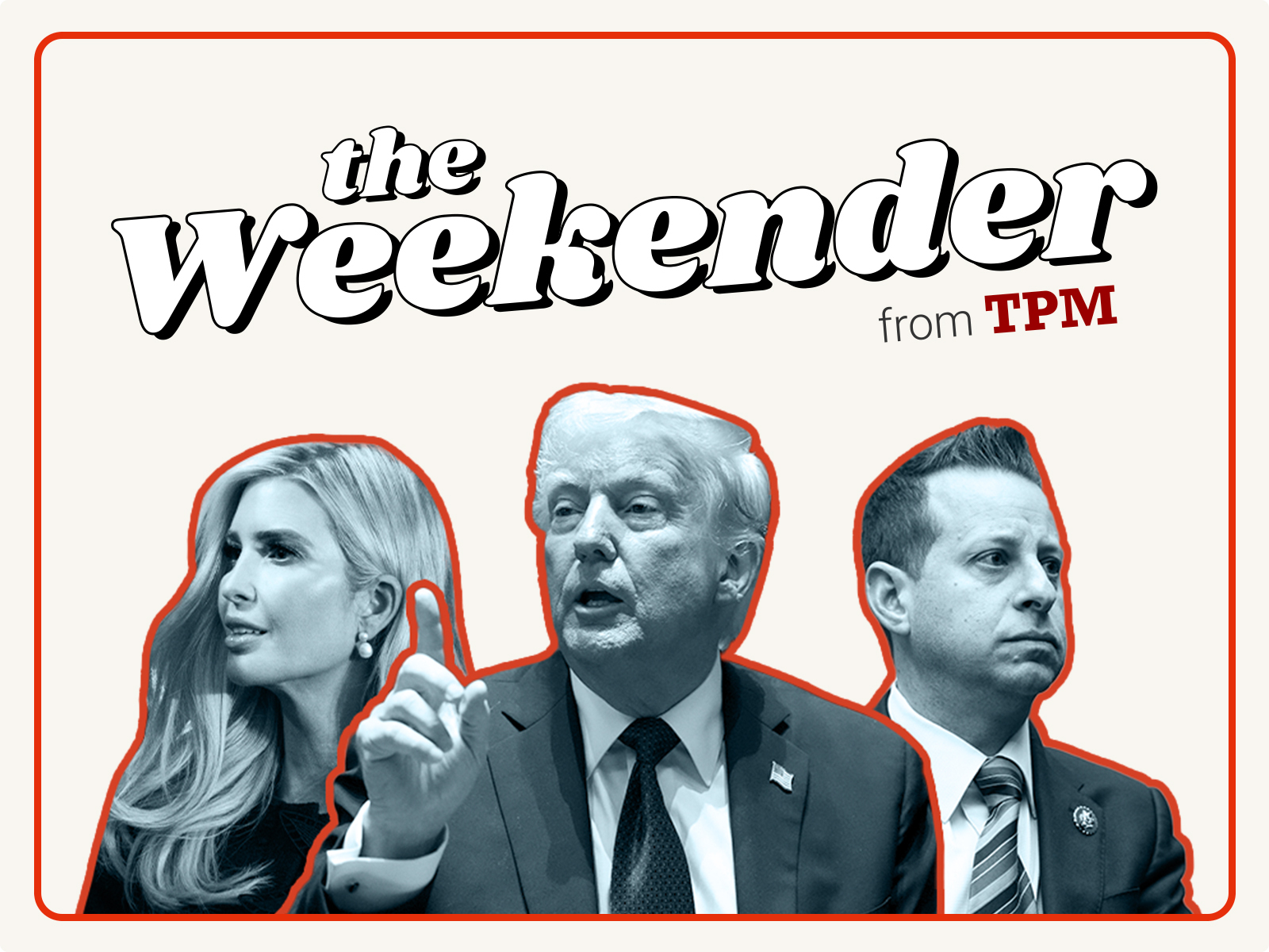 Category: The Weekender - TPM – Talking Points Memo