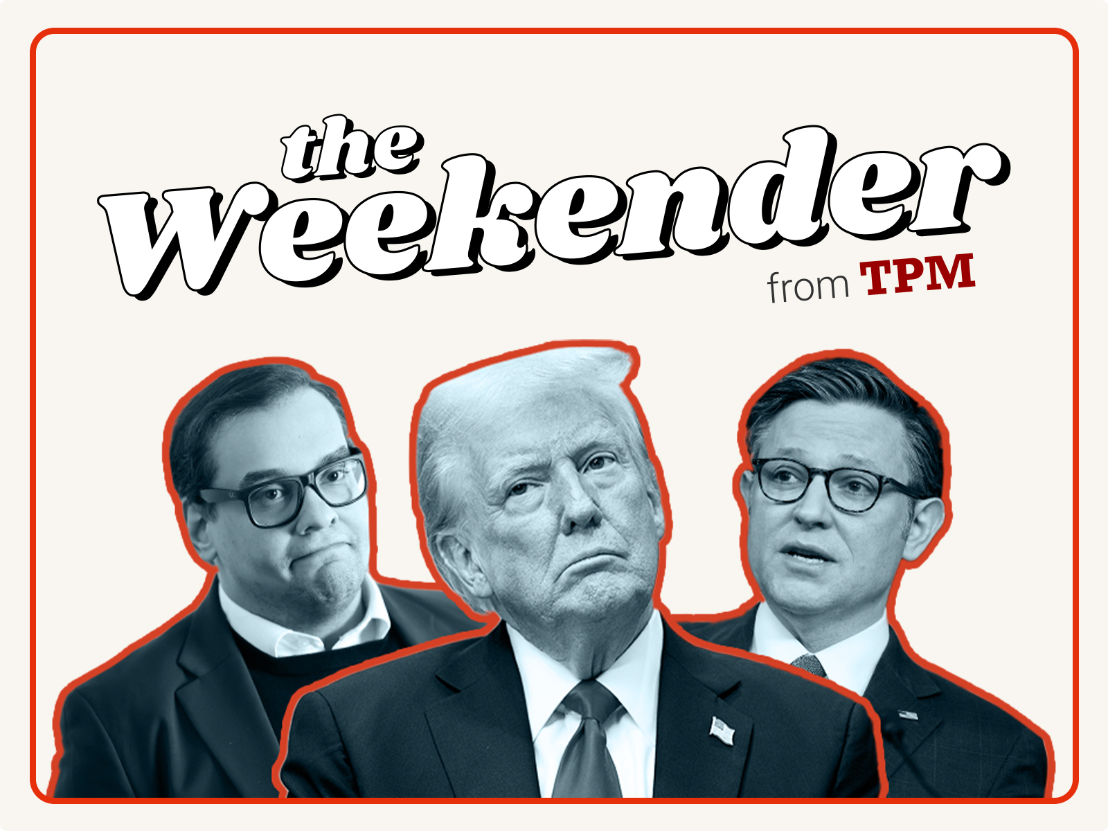 Category: The Weekender - TPM – Talking Points Memo