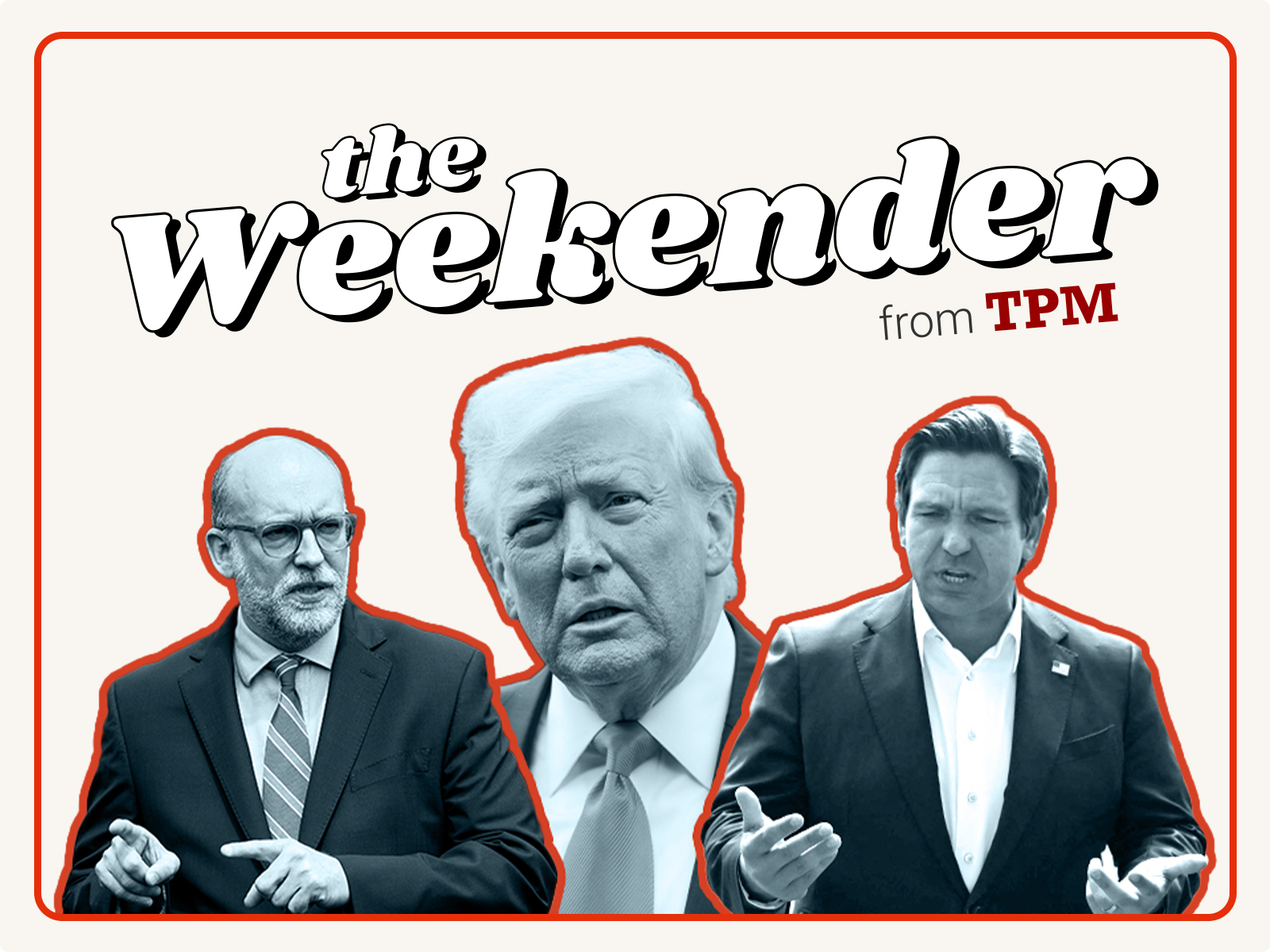 Category: The Weekender - TPM – Talking Points Memo