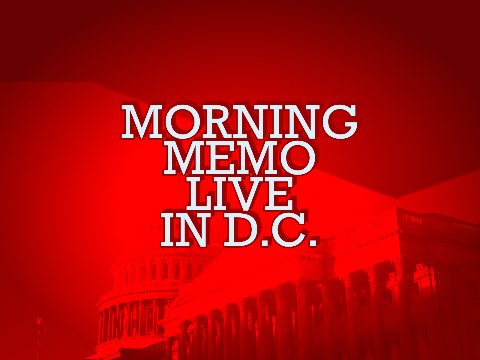Join TPM for the First-Ever Morning Memo Live Event on Trump’s Assault ...